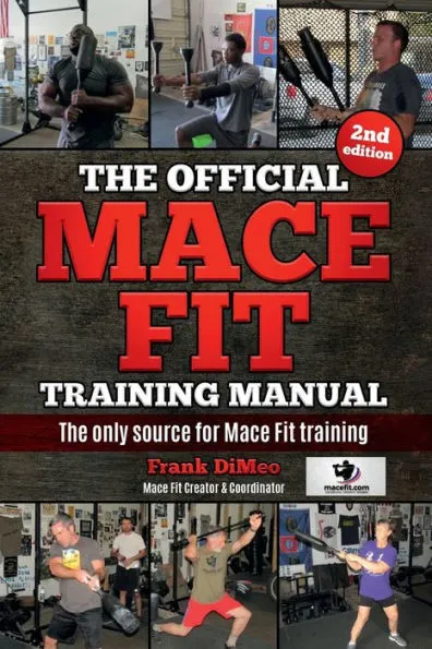 The Official Mace Fit Training Manual – MaceFit.com